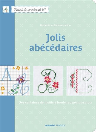 Livre : Jolis abécédaires : des centaines de motifs à broder au point ...