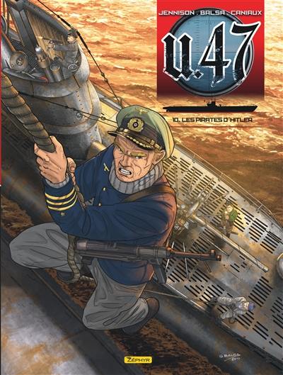 Livre : Les pirates d'Hitler, U-47,, le livre de Mark Jennison et ...