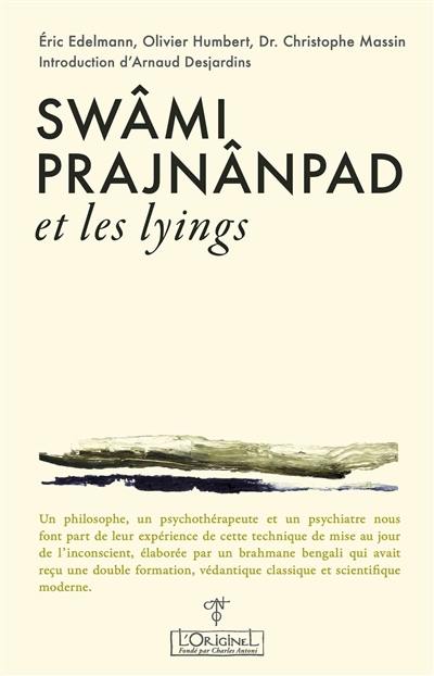 Livre : Swâmi Prajnânpad et les lyings, le livre de Christophe Massin ...