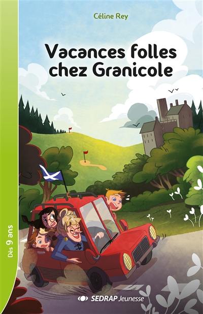Livre : Vacances folles chez Granicole, le livre de Céline Rey - SEDRAP ...