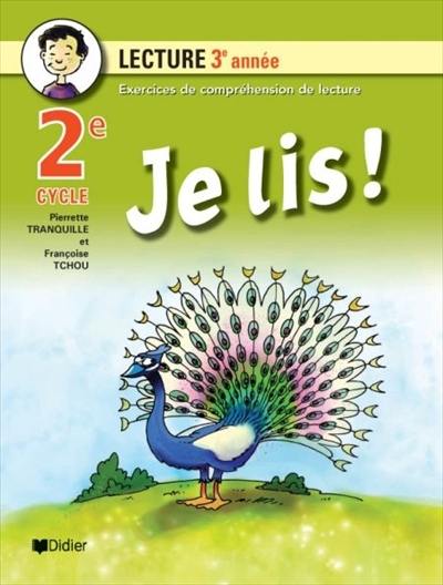 Livre : Je lis ! : cahier de lecture, 2e cycle, 3e année : exercices de ...