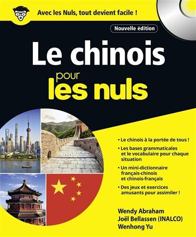 Livre : Le chinois pour les nuls, le livre de Wendy Abraham et Joël ...