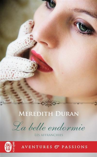 Livre : La belle endormie, Les affranchies,, le livre de Meredith Duran ...
