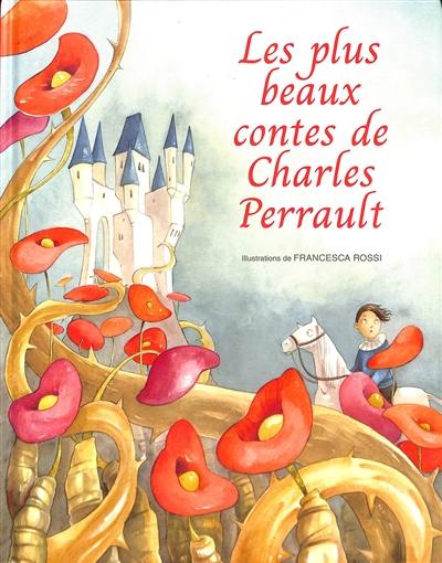 Livre : Les plus beaux contes de Charles Perrault, le livre de Charles ...