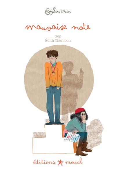 Livre : Mauvaise note, le livre de Gép et Edith Chambon - Mouck ...