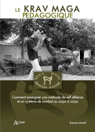 Livre : Krav maga : comment enseigner une méthode de self défense et un système de combat au ...