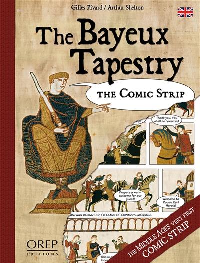 Livre : The Bayeux tapestry, the comic strip : the Middle Ages very ...