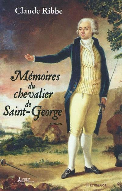 Livre : Mémoires du chevalier de Saint-George, le livre de Claude Ribbe ...