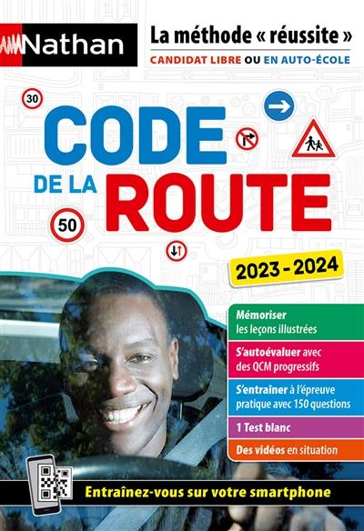 Livre : Code de la route 2023-2024 : la méthode réussite : candidat ...