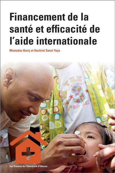 Livre : Financement de la santé et efficacité de l'aide internationale ...
