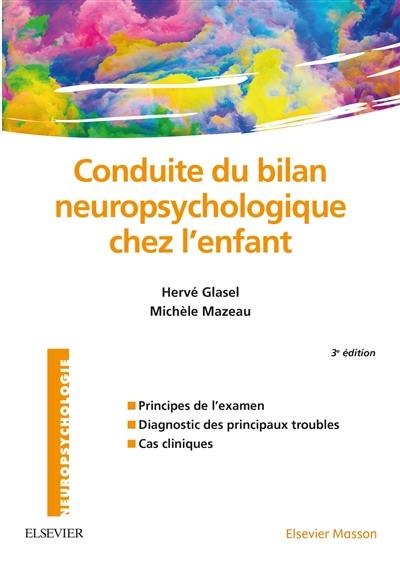 Livre : Conduite du bilan neuropsychologique chez l'enfant : principes ...