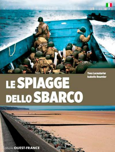 Livre : Le spiage dello sbarco, le livre de Yves Lecouturier et ...