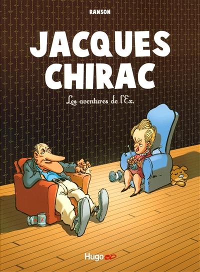 Livre : Jacques Chirac : les aventures de l'ex, le livre de Olivier ...