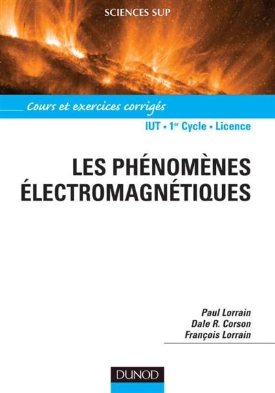 Livre : Les phénomènes électromagnétiques : une introduction : cours ...