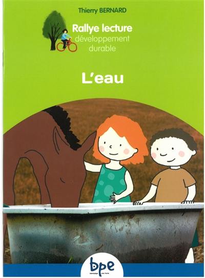 Livre : L'eau, le livre de Thierry Bernard - Bibliothèque pour l'école ...