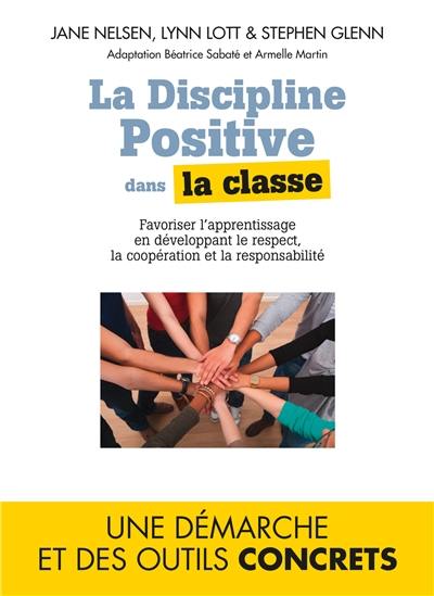 Livre : La discipline positive dans la classe : favoriser l ...