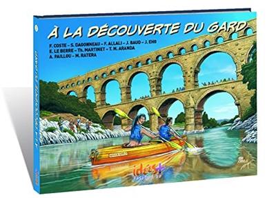 Livre : A la découverte du Gard, le livre de Franck Coste et Stéphane ...
